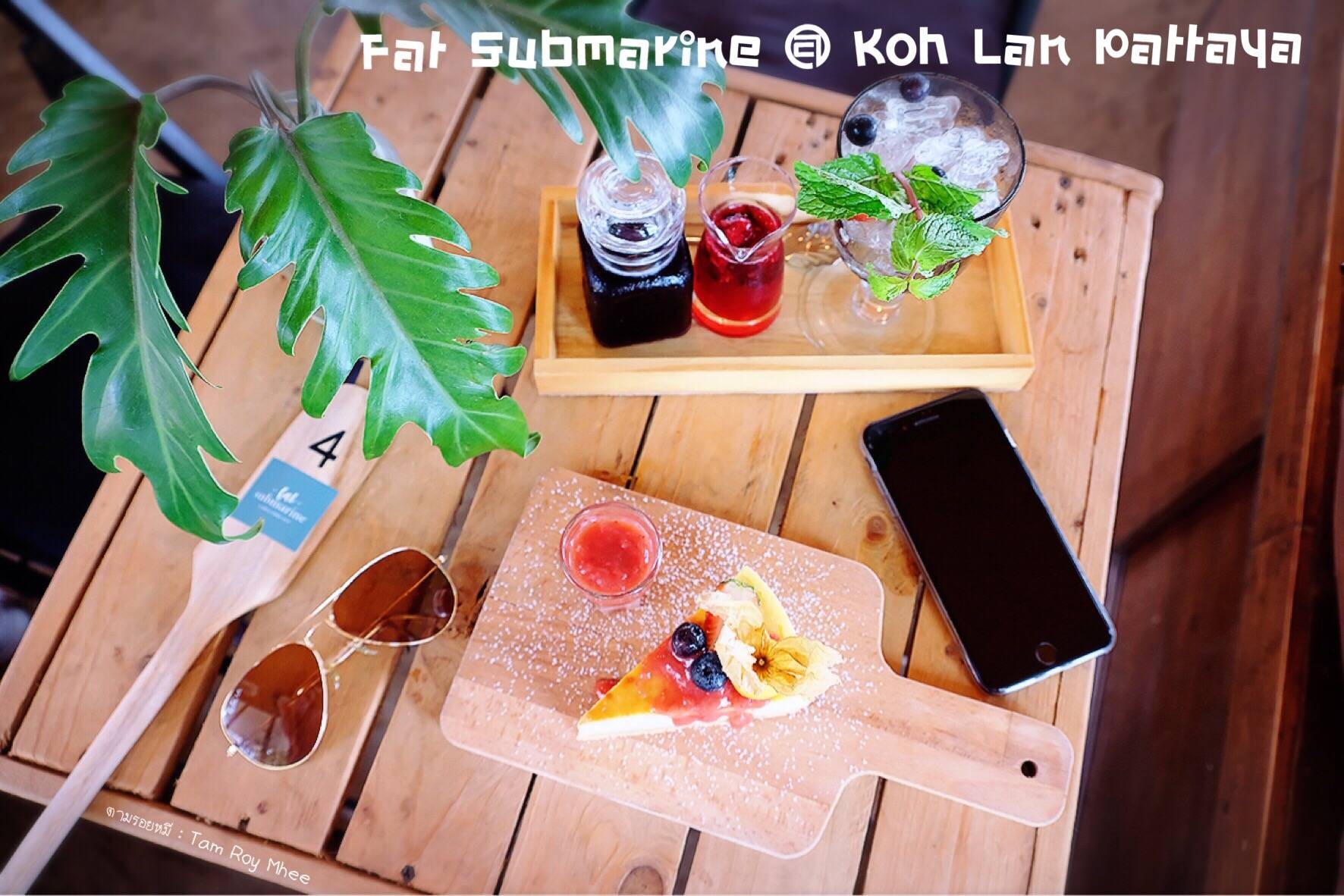 รีวิว Fat Submarine Cafe - ถ้ามาเกาะล้านอย่าลืมมาชิลที่นี่