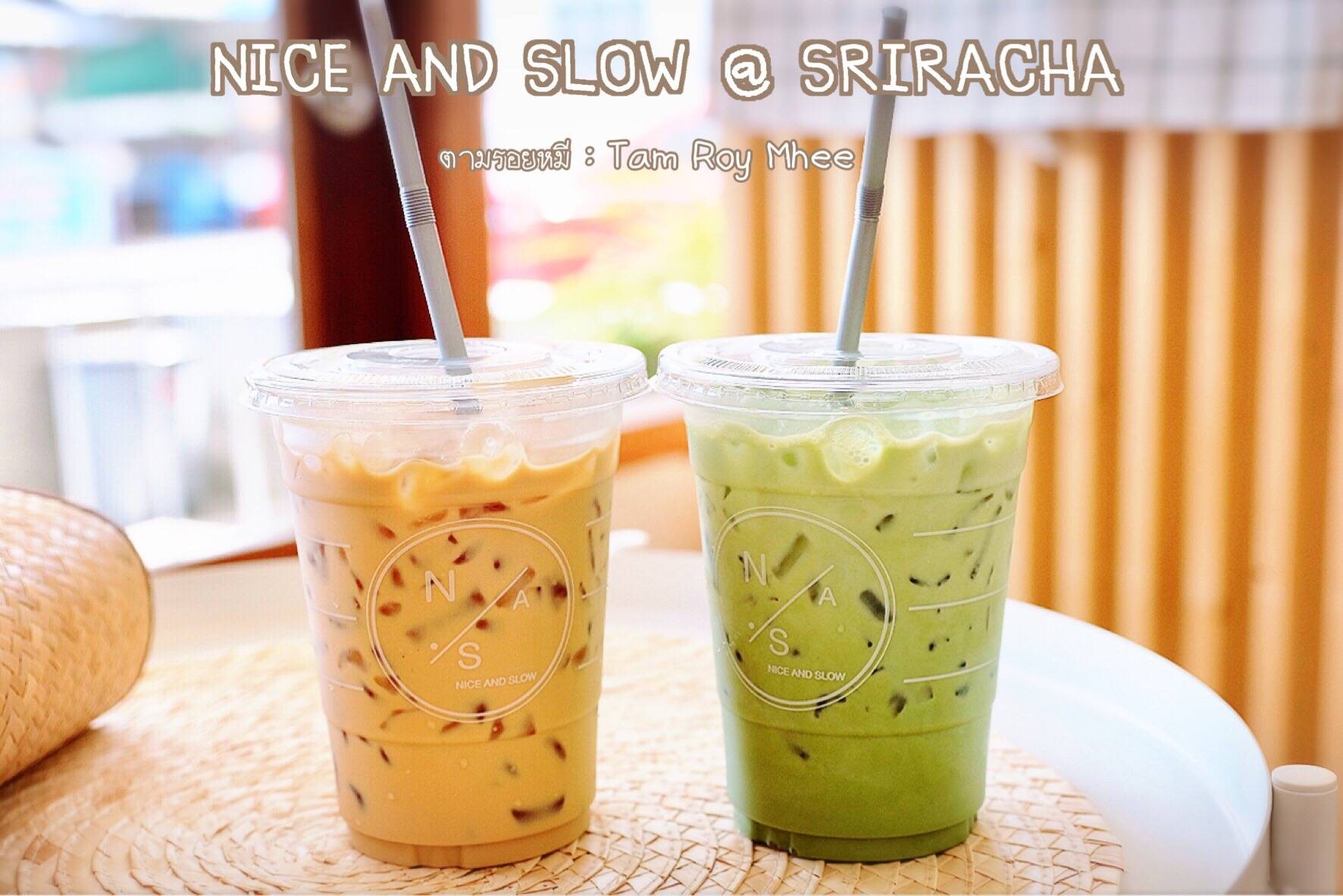 รีวิว NICE AND SLOW COFFEE Sriracha - ชอบร้านนี้ค่ะ กาแฟดี ชาเขียวดี ...