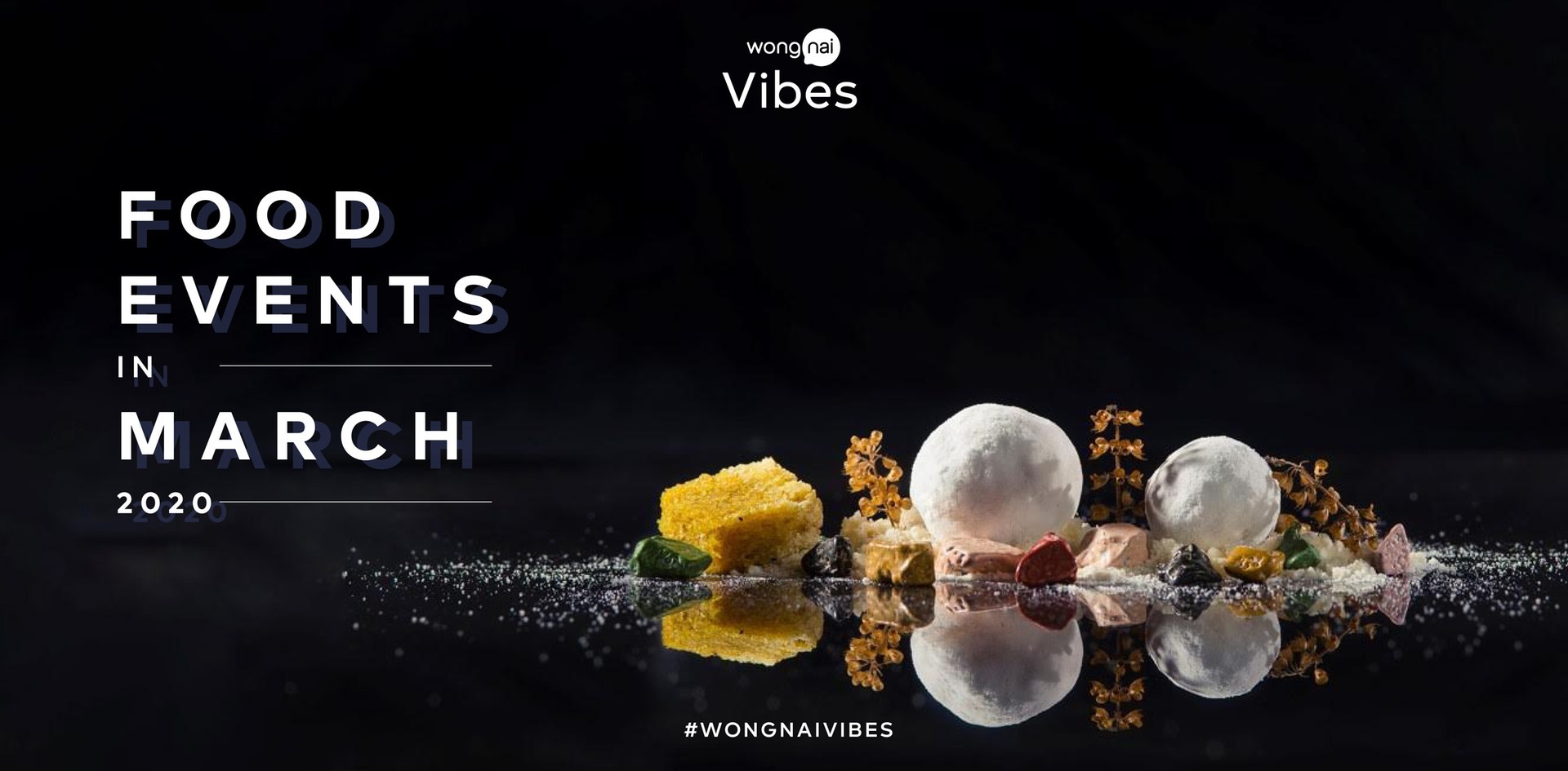 Food Events in March 2020 อีเวนต์อาหารห้ามพลาดตลอดเดือนมีนาคม - Wongnai