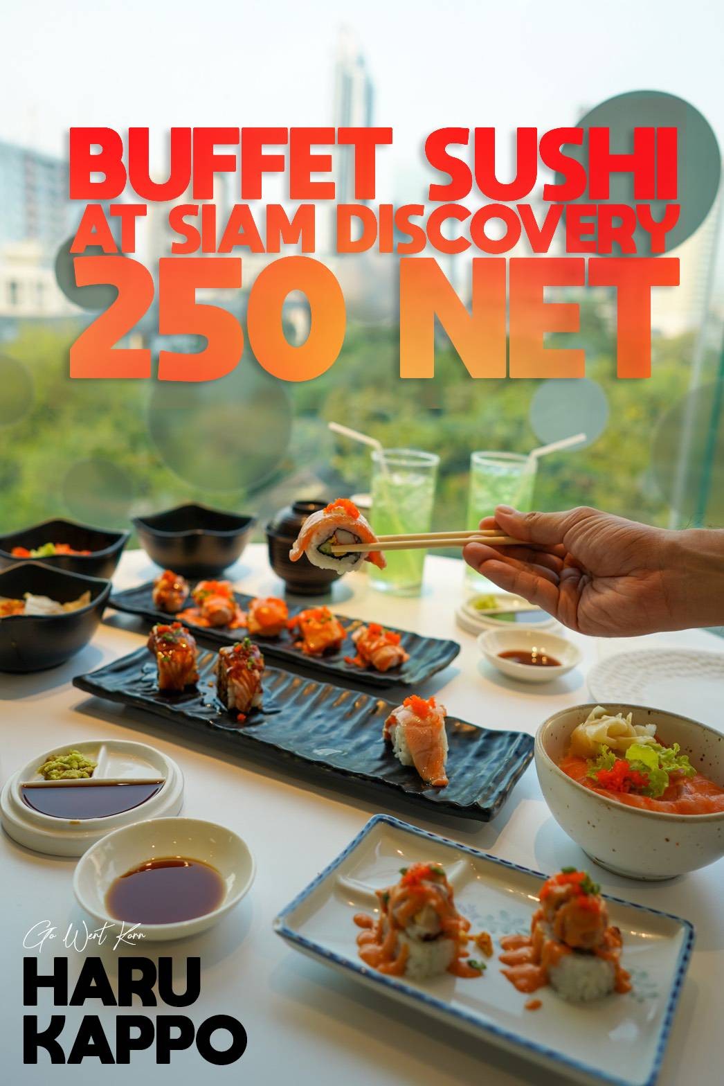 รีวิว Haru Kappo Siam Discovery Lv.4 - 🔥HARU KAPPO ….บุฟเฟ่ซูชิ วิวสวยบน Siam Discovery ในราคา ...