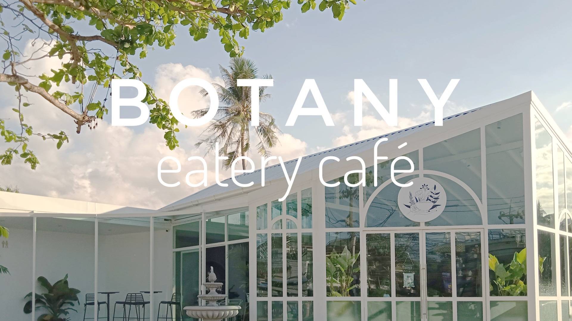 ร้าน BOTANY eatery cafe | รีวิวร้านอาหาร - Wongnai