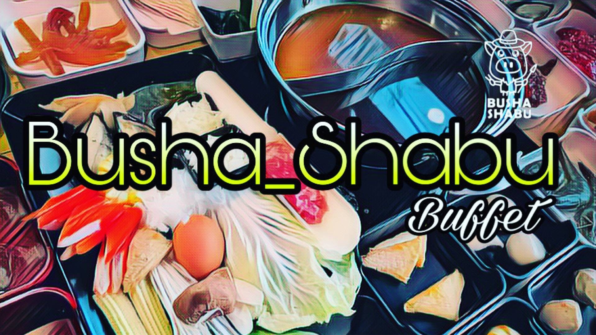 Busha_Shabu ตาก - สั่งอาหารเดลิเวอรี | Wongnai x LINE MAN