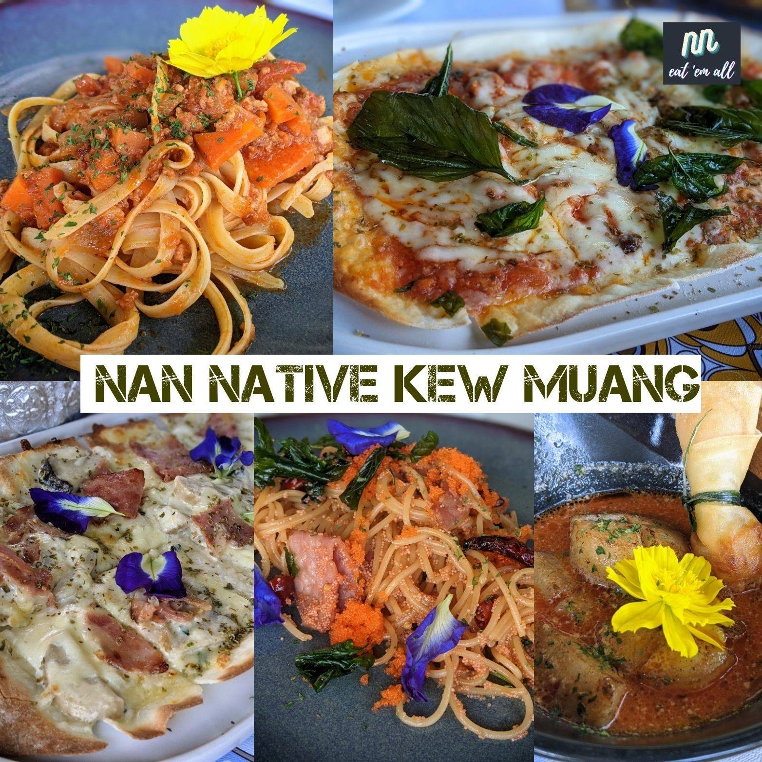 รีวิว Nan Native,Kew Mueang By Chef First Kew Muang - วิวดี กินชิลๆSlow ...