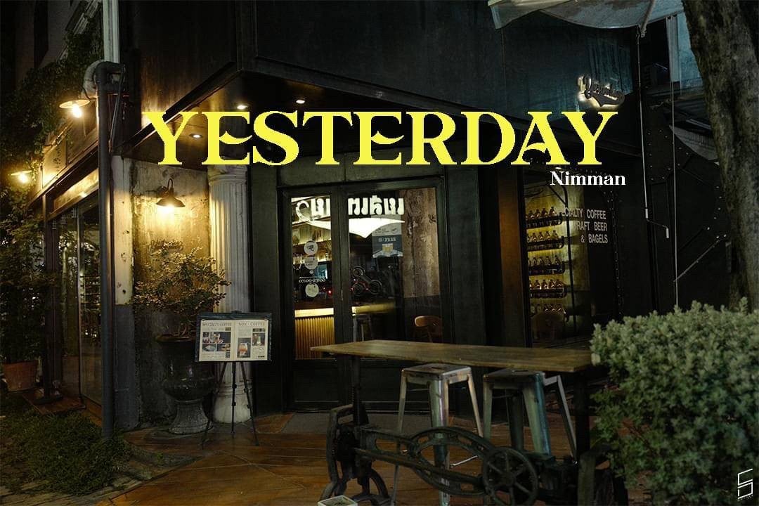 รีวิว Yesterday Café - ร้านกาแฟในอุดมคติของกาแฟเดย์
