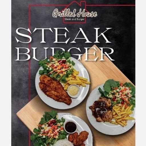 ร้าน Grilled House Steak and Burger กริล เฮ้าส์ สเต็ก แอนด์ เบอร์เกอร์ ...