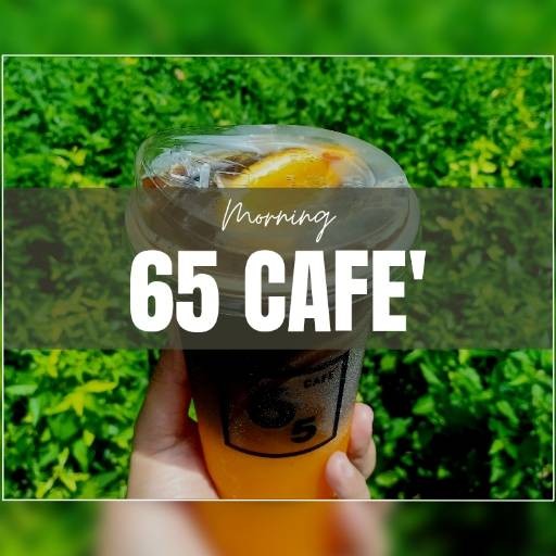 [รีวิว] ร้าน 65 CAFE' | เมนูแนะนำ รูปภาพ ราคา