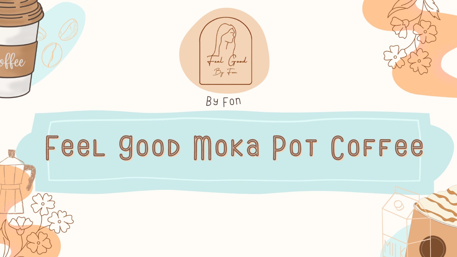 ร้าน Feel Good Moka Pot Coffee | รีวิวร้านอาหาร
