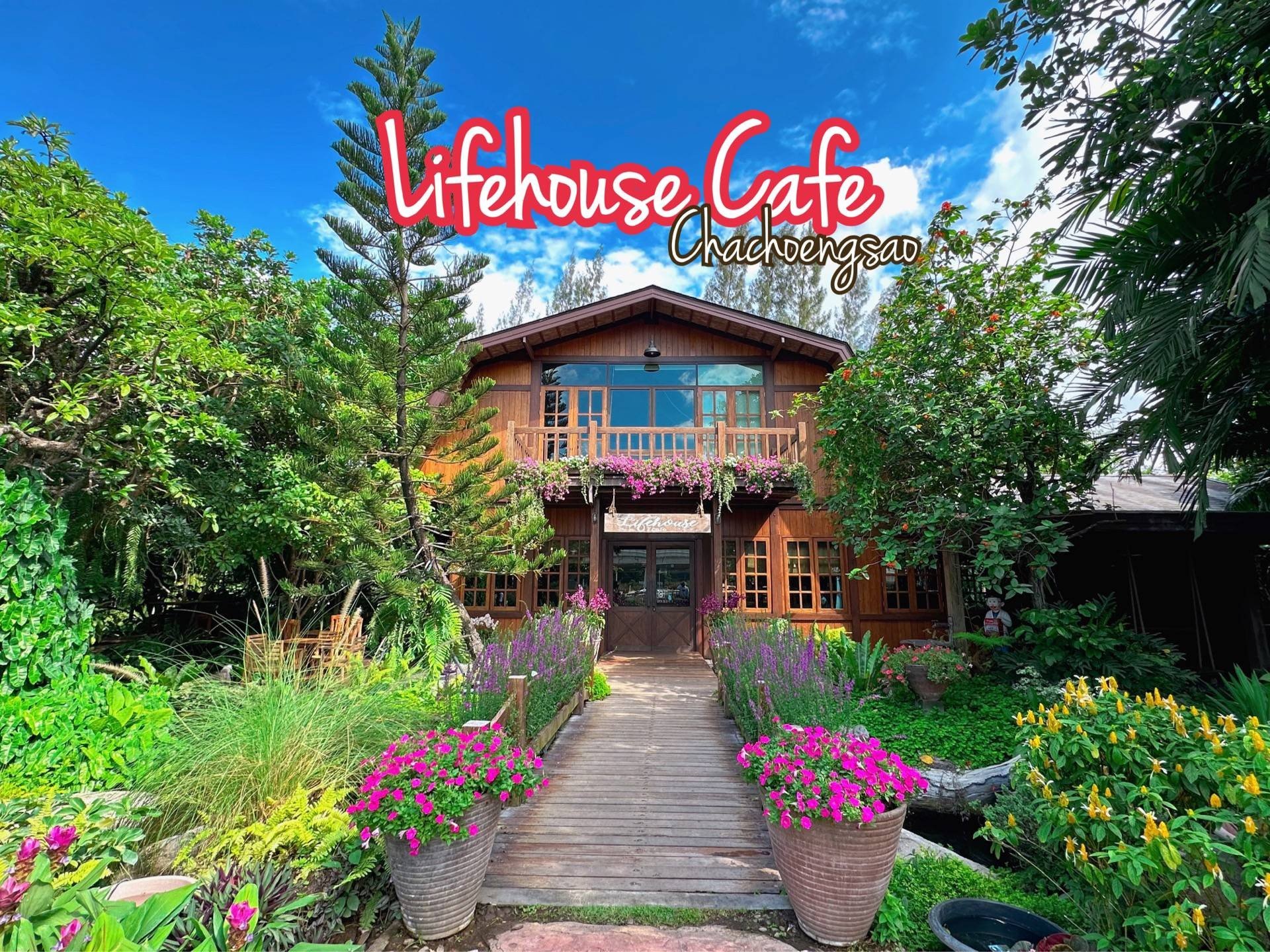 รีวิว Lifehouse Cafe - คาเฟ่สวยแห่งพนมสารคาม