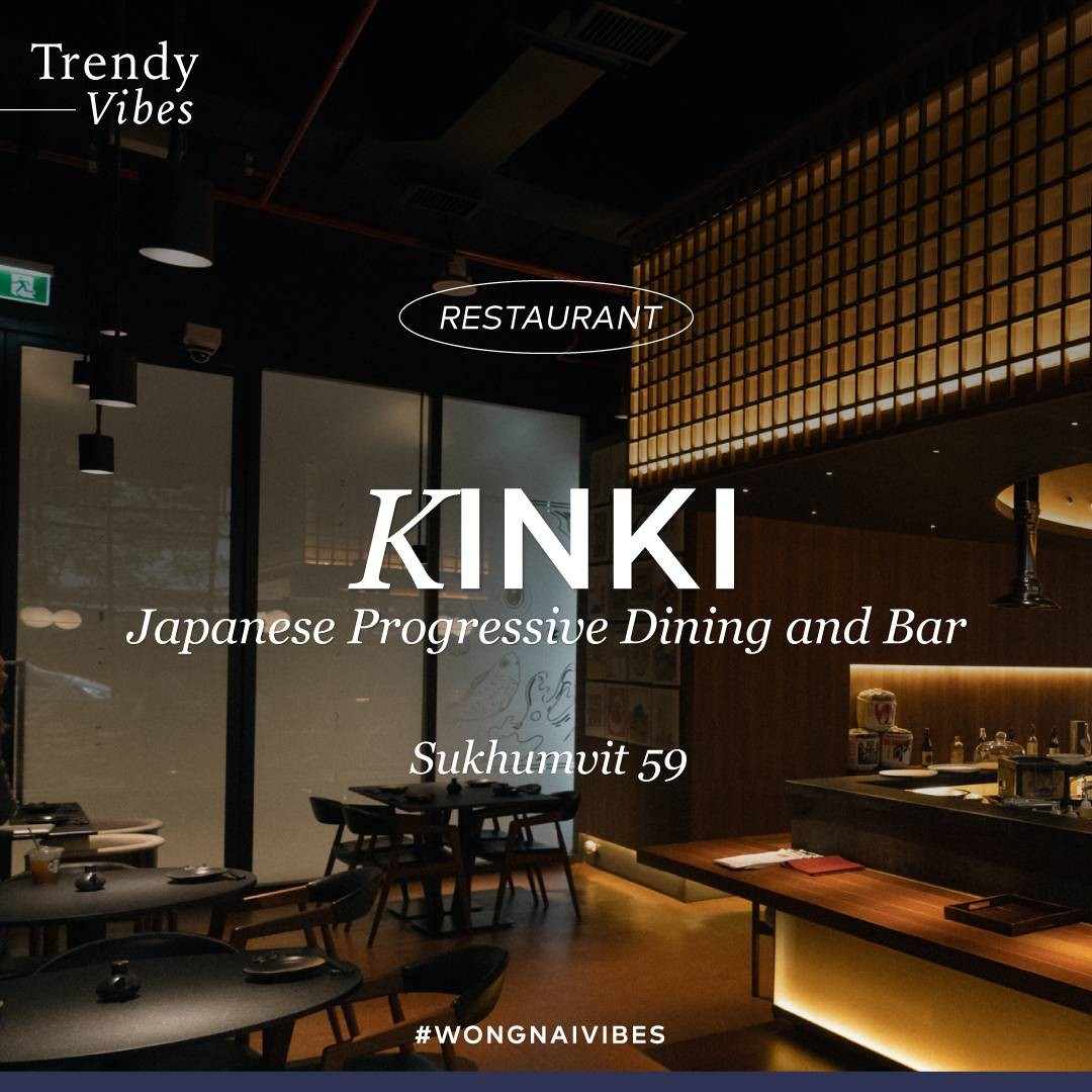 รีวิว KINKI Japanese Progressive Dining & Bar ทองหล่อ - KINKI Japanese ...
