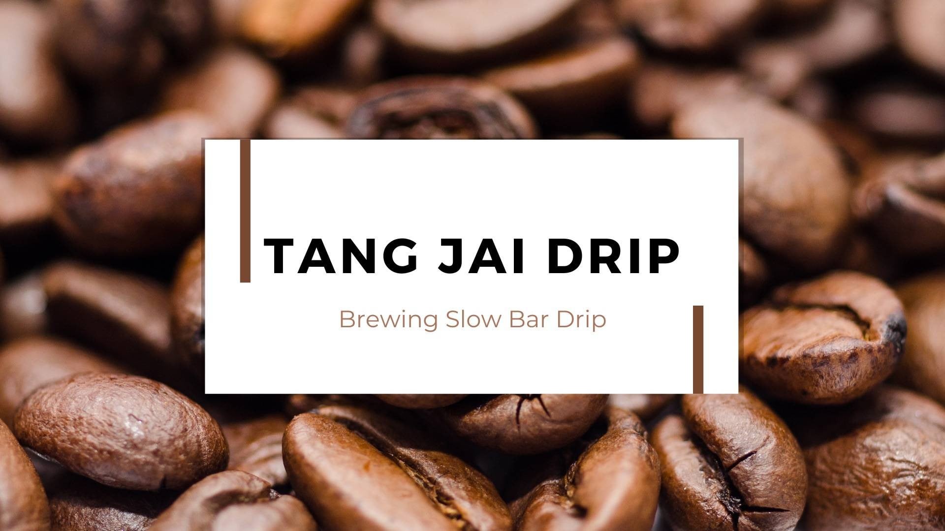 ร้าน กาแฟดริป TANG JAI DRIP | รีวิวร้านอาหาร