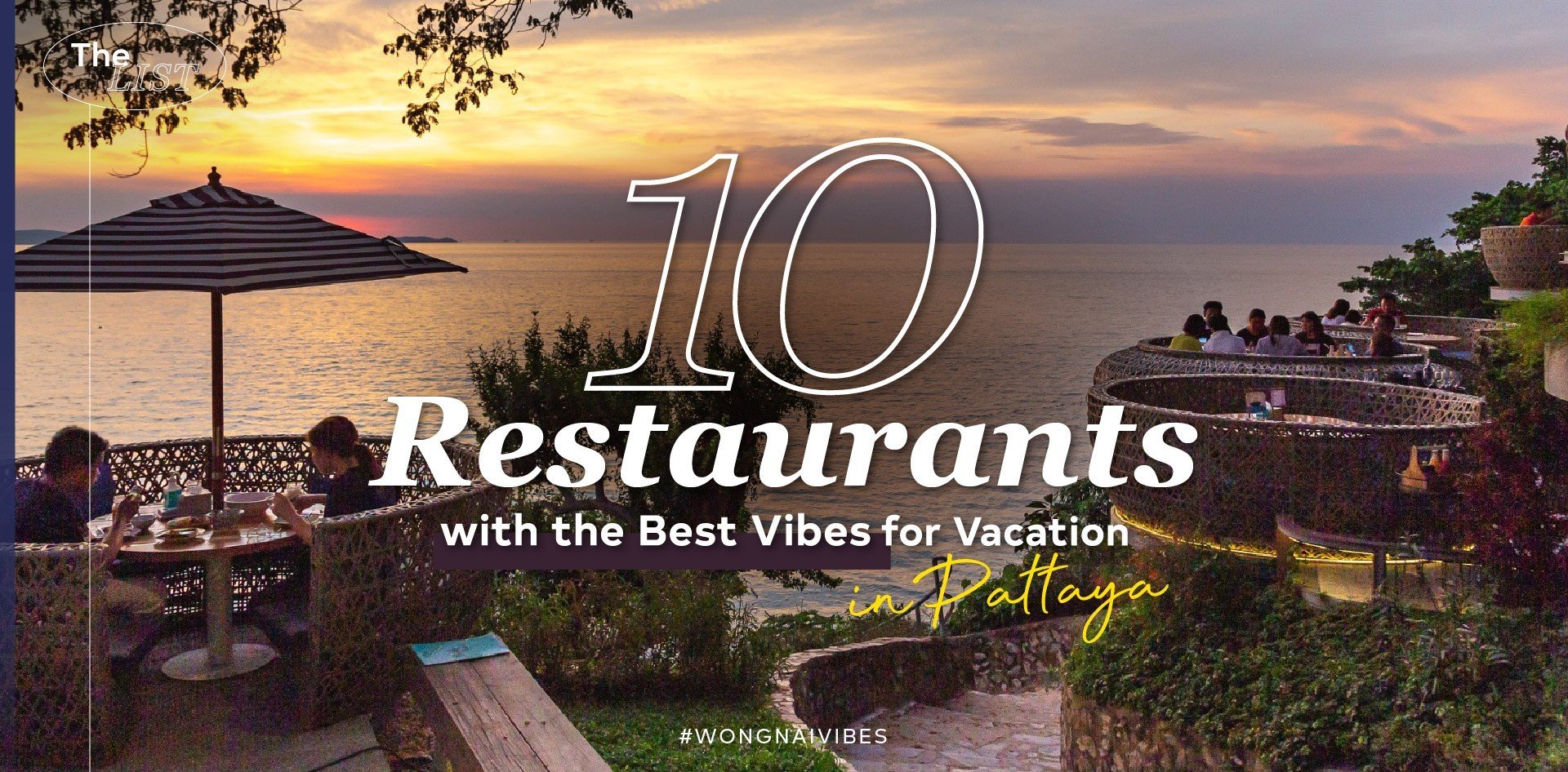 10 Restaurants with the Best Vibes for Vacation in Pattaya