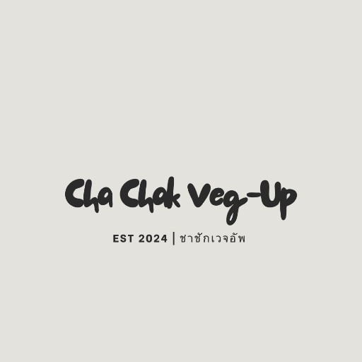 ร้าน Cha Chak Veg-up | รีวิวร้านอาหาร