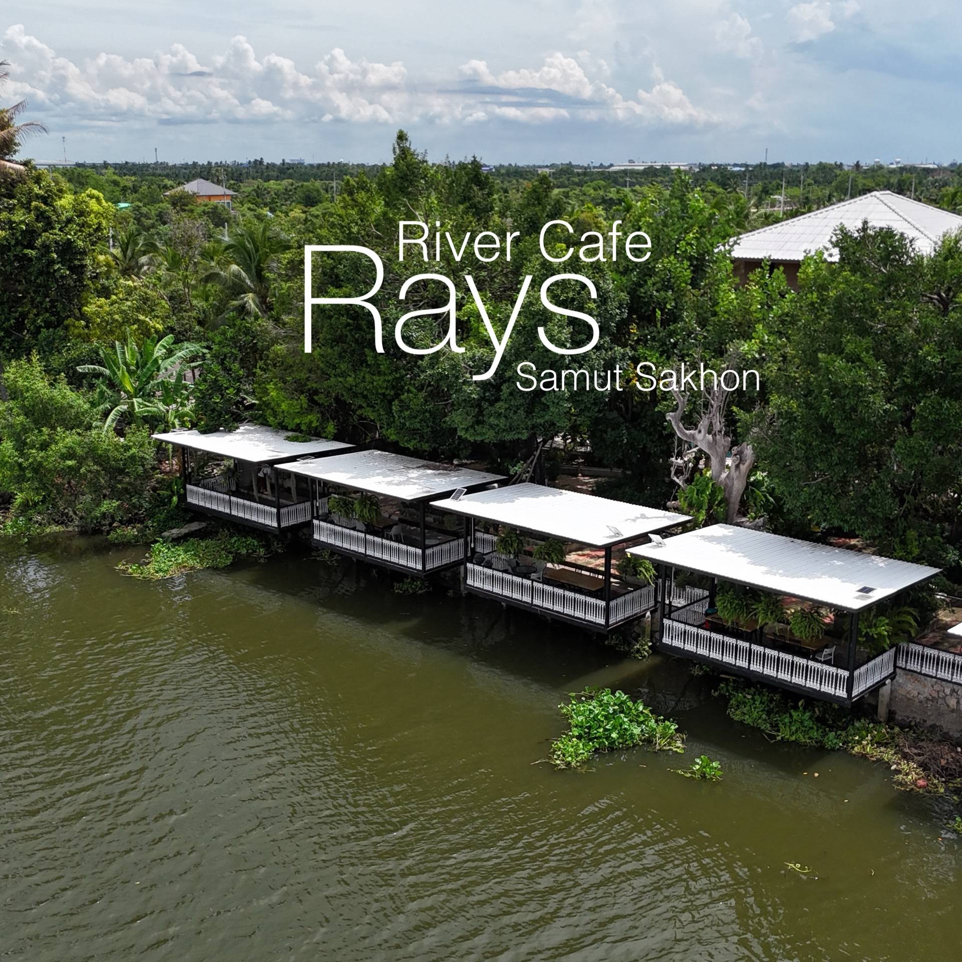 รีวิว Rays River Cafe - คาเฟ่ชิลๆ สมุทรสาคร