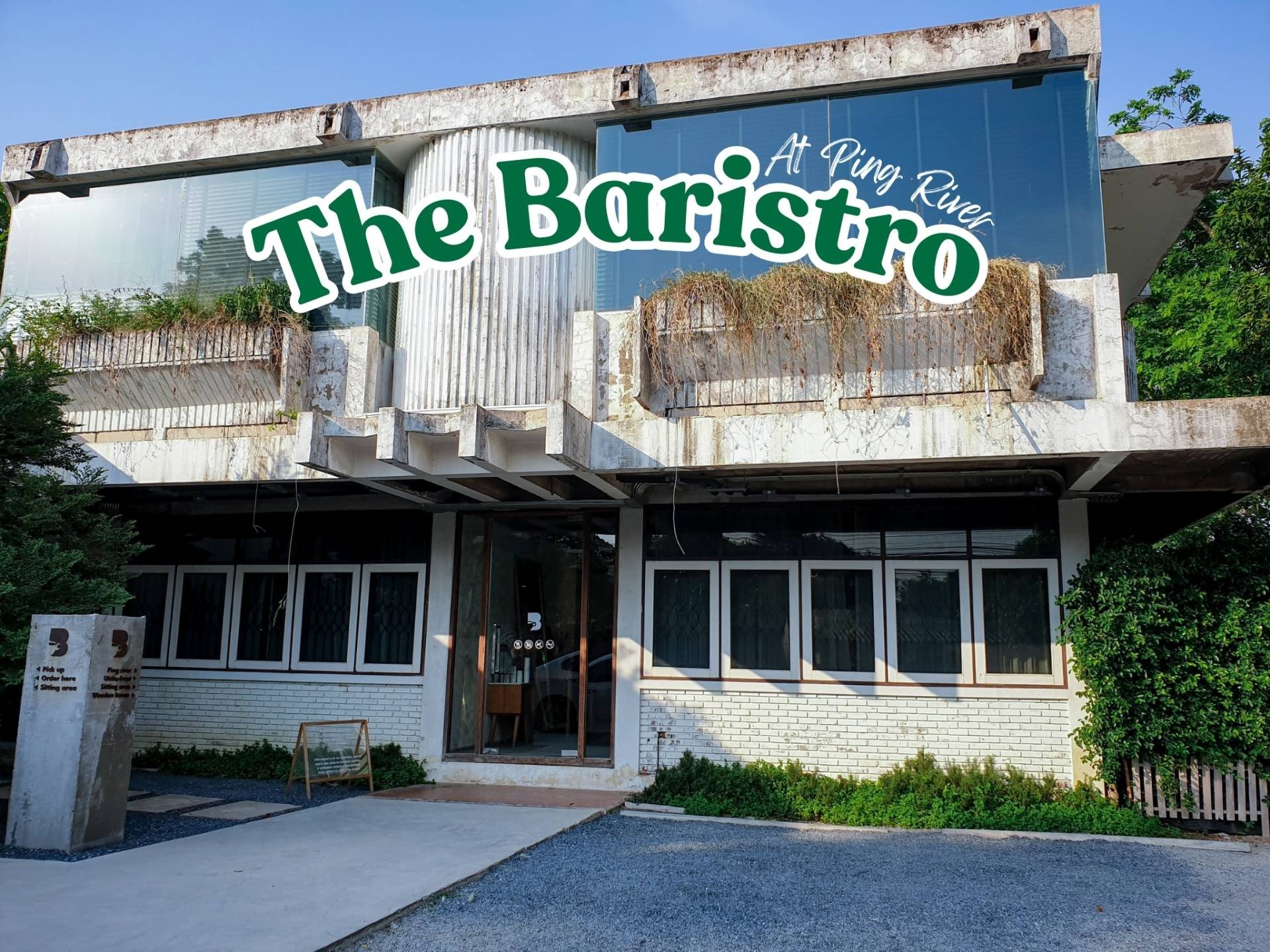 รีวิว The Baristro @ Ping river Ping River - The Baristro at Ping River คาเฟ่สวยริมน้ำปิง