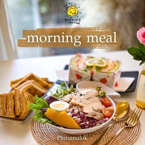 ร้าน Morning meal พิษณุโลก | รีวิวร้านอาหาร